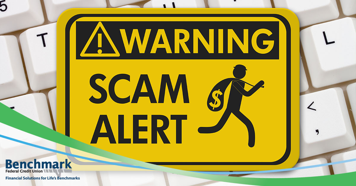 7 Ways to Recognize a Scam | Benchmark FCU