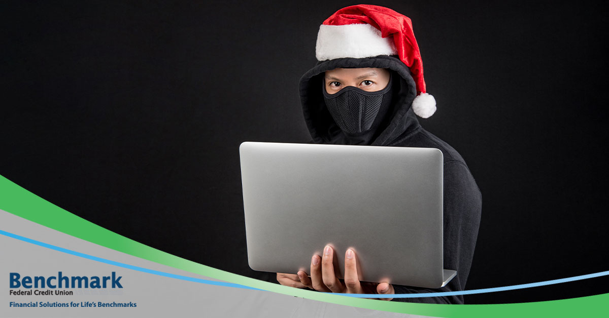 5 Holiday Scams to Avoid | Benchmark FCU