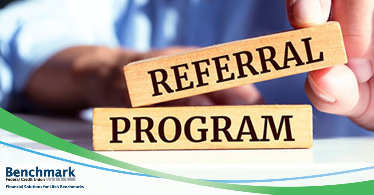 Loan Referral Program | Benchmark FCU